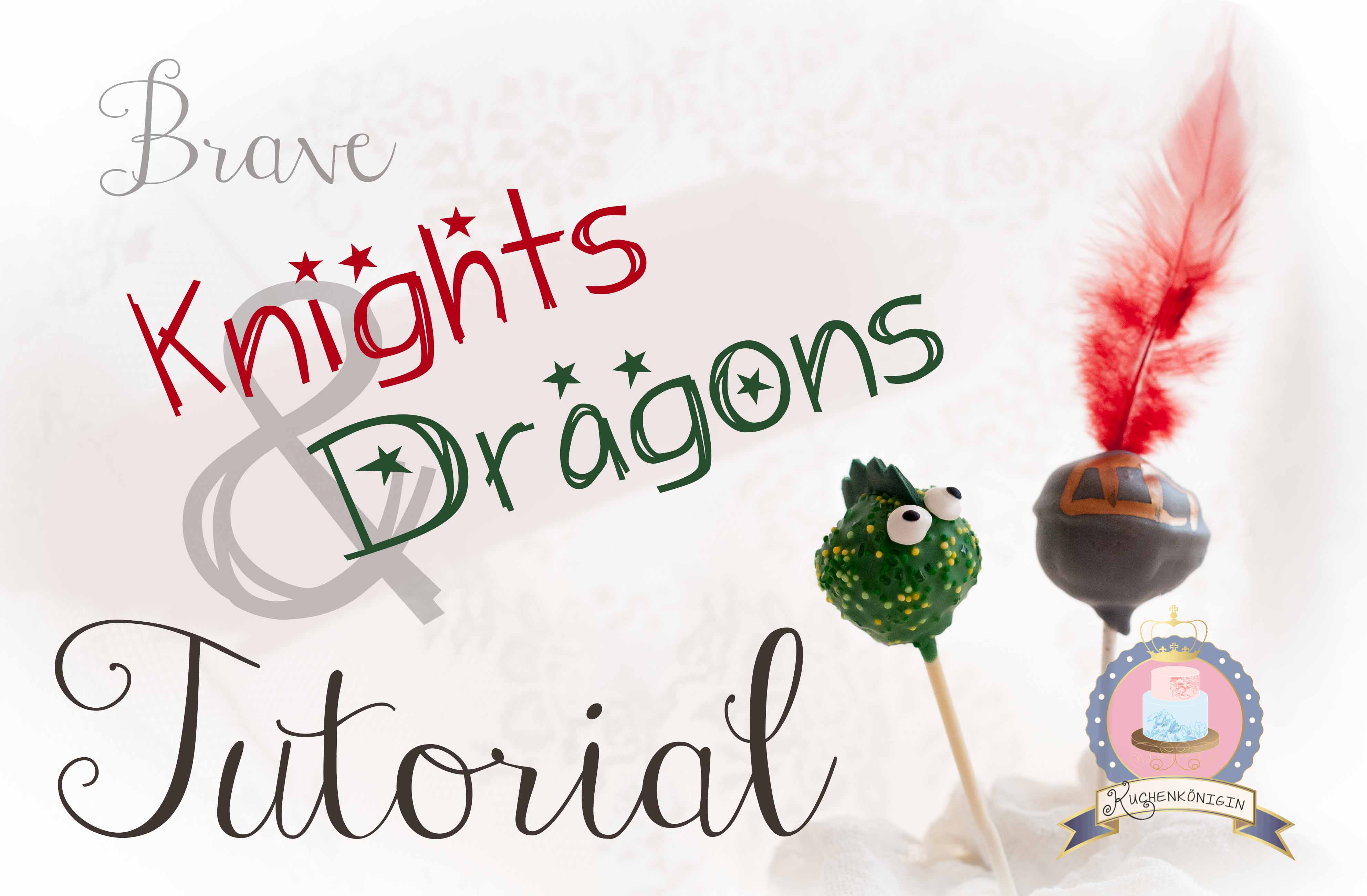 Brave Knight & Dragon Cake Pops | Kuchenkönigin | Tutorial & Rezept